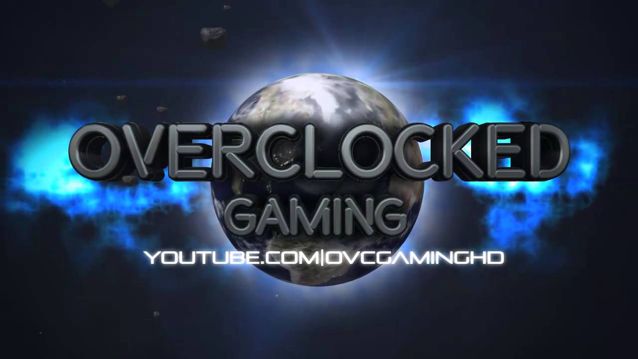 OverClocked Gaming [Official Intro] - YouTube