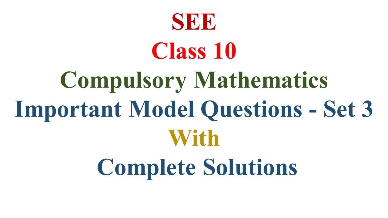 Compulsory Mathematics OCE 2075 Model Question with Complete Solutions ...