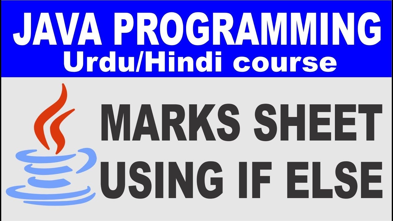 Print Marksheet Using If else Statement in Java (HINDI/URDU) - Lesson 13 - YouTube