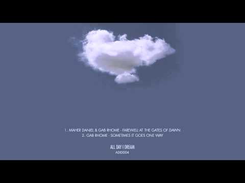 Maher Daniel & Gab Rhome - Farewell At The Gates Of Dawn [ADID004 ...