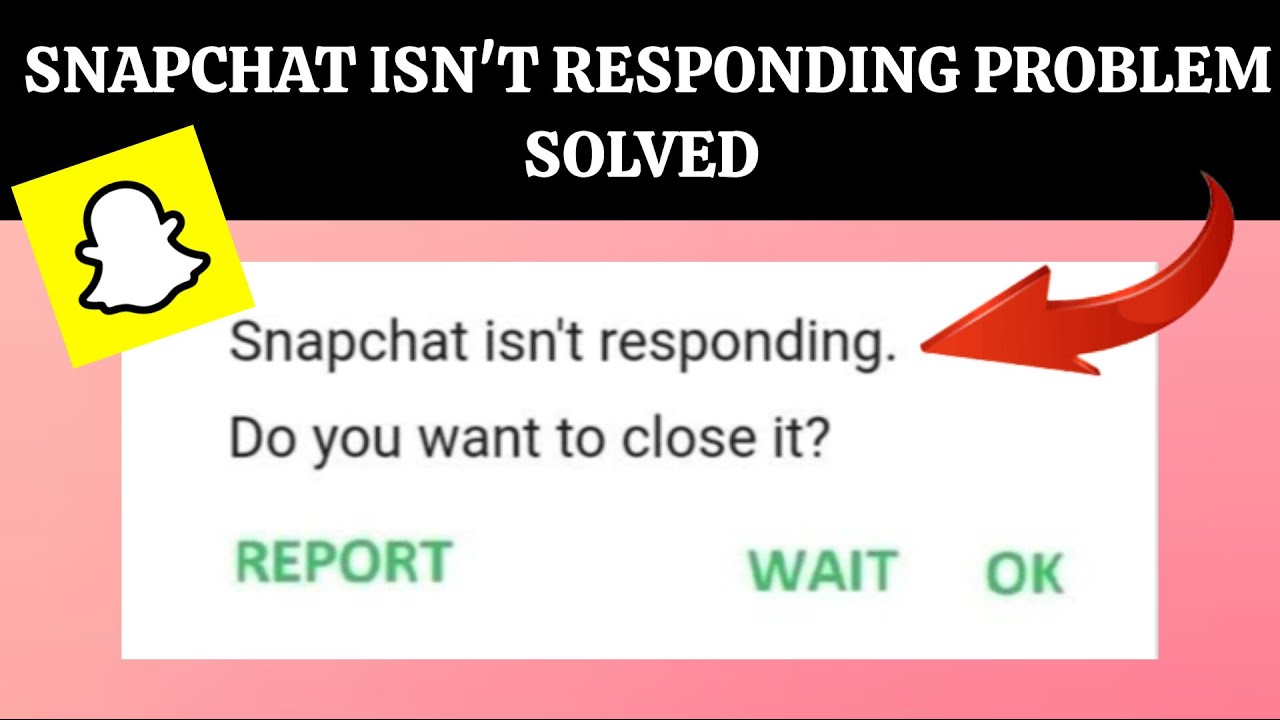 How To Solve Snapchat Isn't Responding Problem || Rsha26 Solutions ...