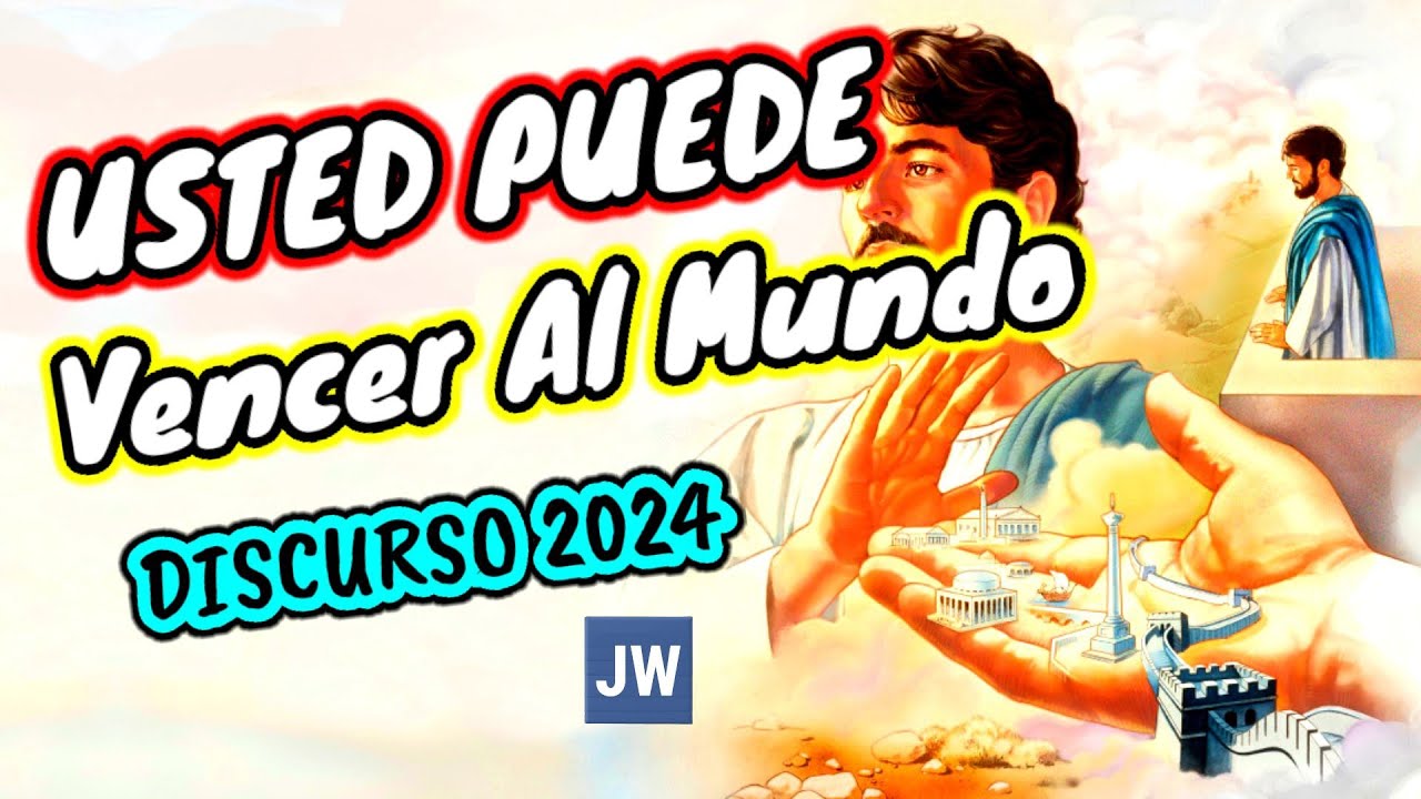 CÓMO VENCER AL MUNDO. DISCURSO JW (TESTIGOS DE JEHOVÁ). JWORG - YouTube