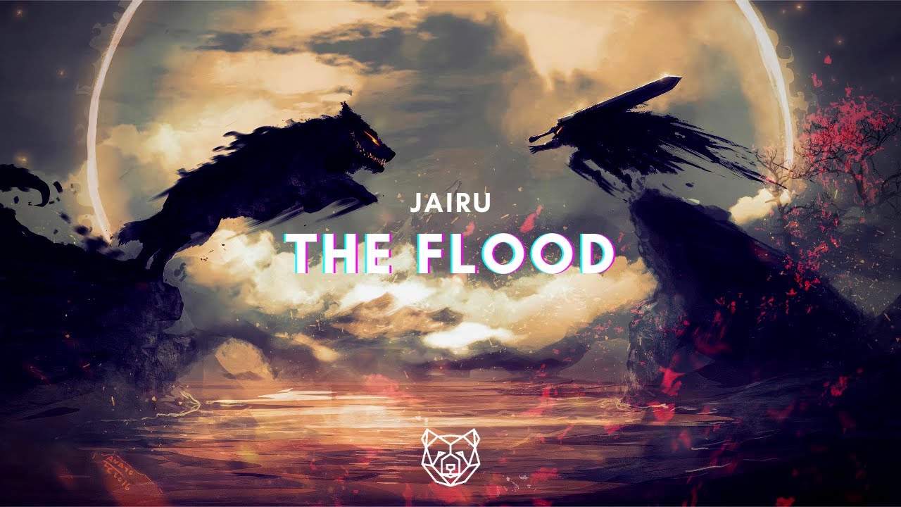 JAIRU - THE FLOOD | 𝘿𝙪𝙗𝙨𝙩𝙚𝙥 𝙈𝙪𝙨𝙞𝙘 2021 | 𝗙𝗥𝗘𝗘 𝗗𝗢𝗪𝗡𝗟𝗢𝗔𝗗 - YouTube
