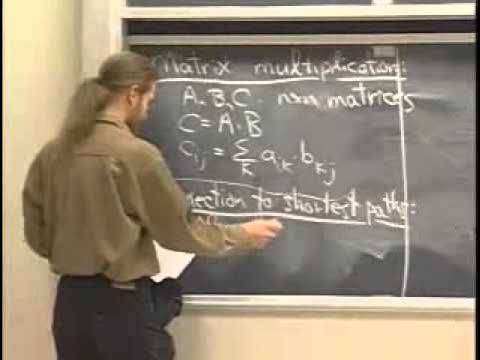 Lecture 19 Shortest Paths III Matrix Multiplication.mp4 - YouTube