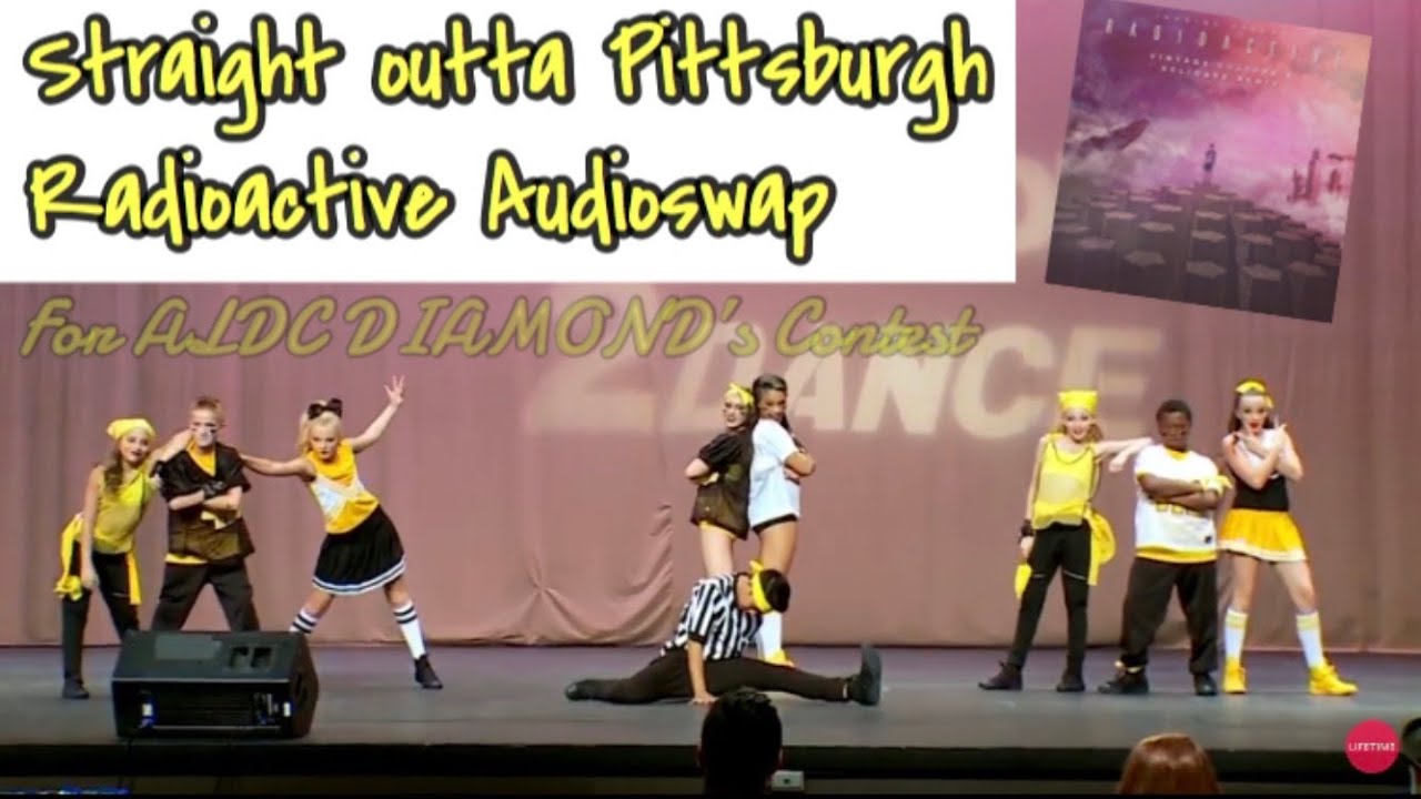 Straight outta Pittsburgh x Radioactive [for ALDC Diamond’s contest ...