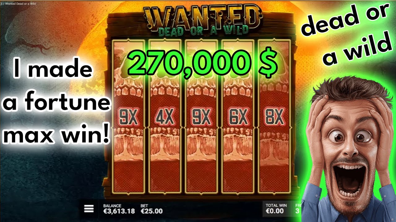 Max Win on wanted dead or a wild Slot made me $270,000! - YouTube