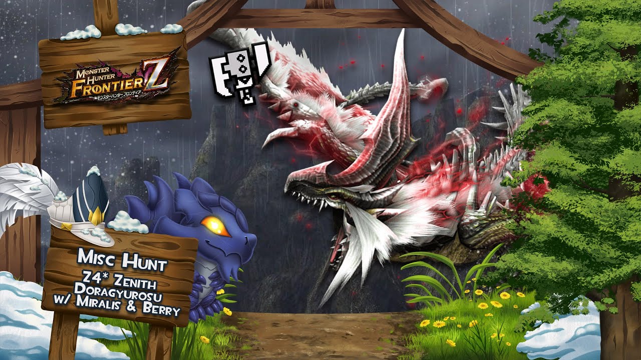 Monster Hunter : Frontier | Misc Hunt | GR800 Zenith Doragyurosu w ...