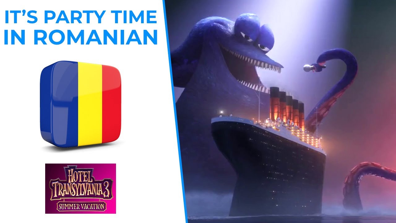 Hotel Transylvania 3: Summer Vacation - It's Party Time (Romanian) [S&T ...