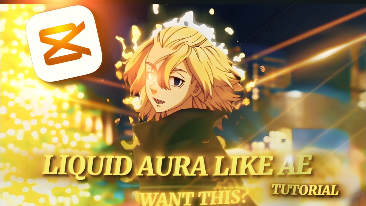 Liquid Aura Like Ae In CAPCUT 😃[TUTORIAL 💥💥💥] - YouTube