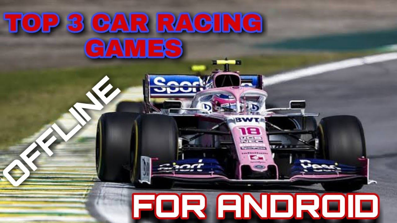 TOP 3 OFFLINE CAR RACING GAMES FOR ANDROID YouTube top-3-offline-car-racing-games-for-android-youtube