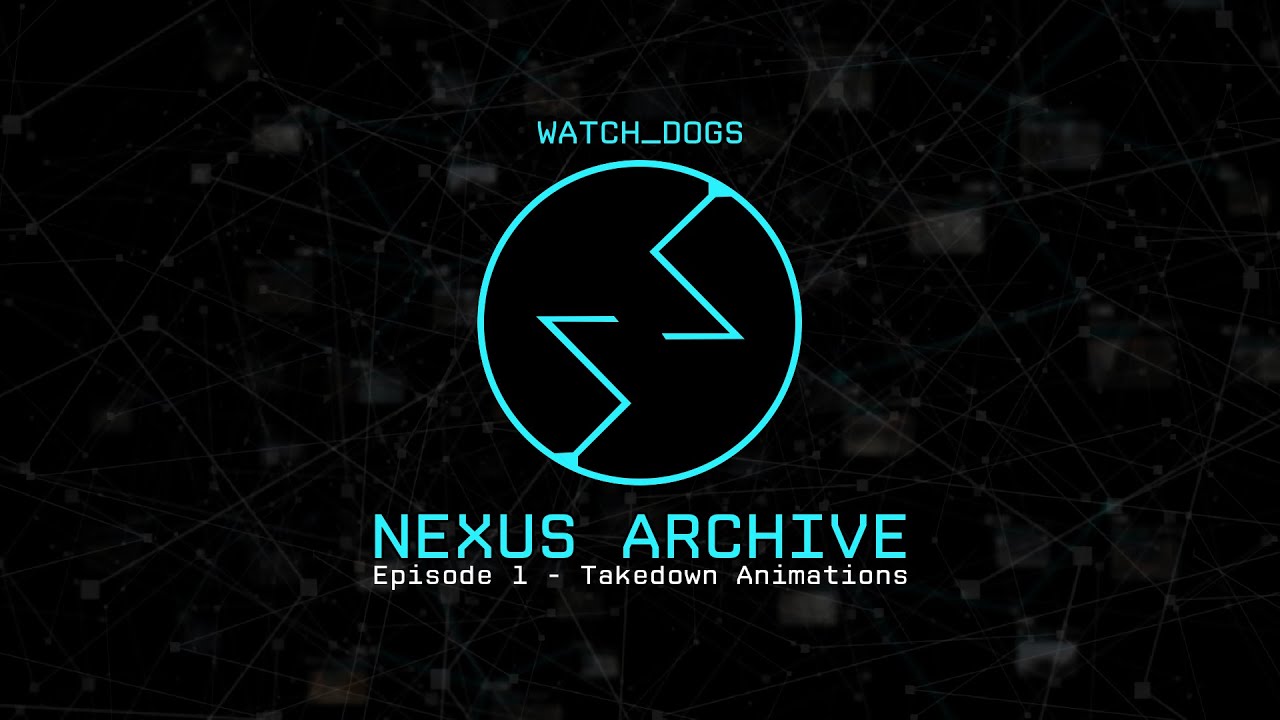 Nexus Archive | Episode 1 - Takedown Animations - YouTube