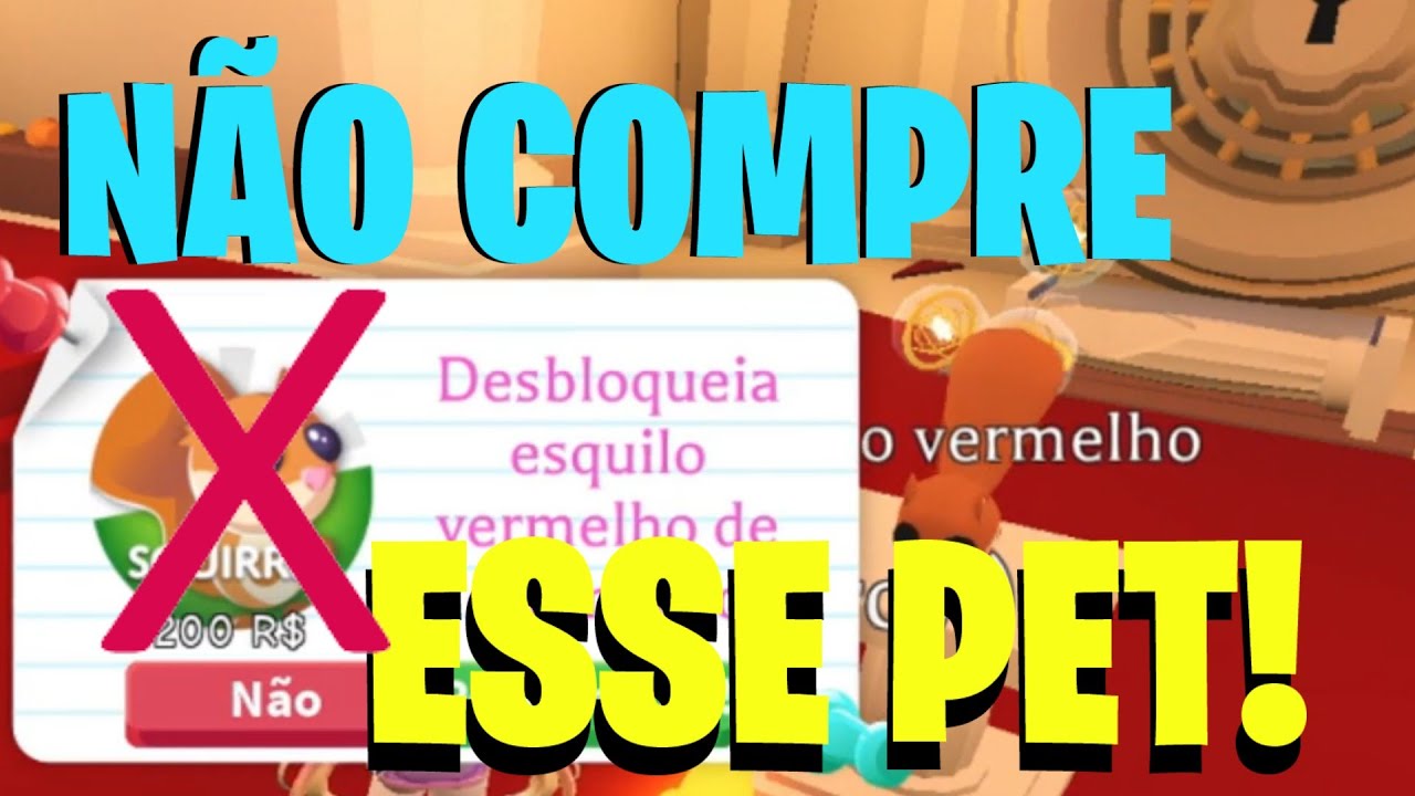 NÃO COMPRE ESSE PET NO ADOPT ME! ENTENDA O MOTIVO! - YouTube