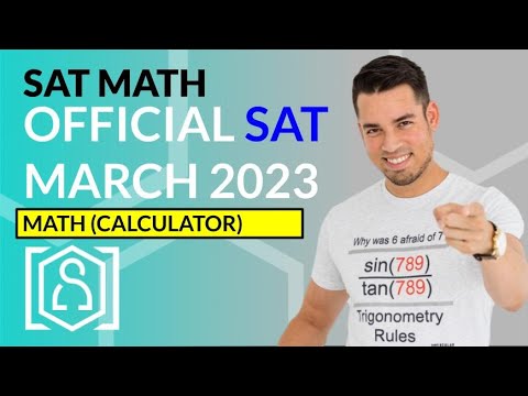 SAT Math: OFFICIAL March 11 2023 SAT Test Calculator Section (In Real ...