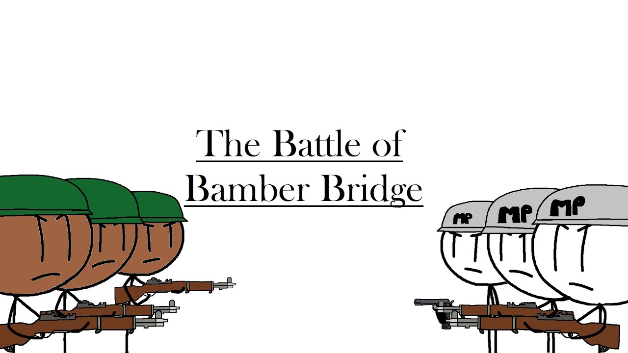 The Battle of Bamber Bridge - YouTube