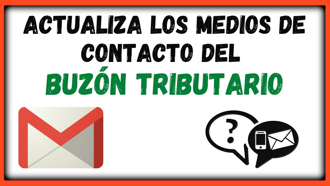 Como Actualizar los Datos del Buzón Tributarios (Correo y Número ...