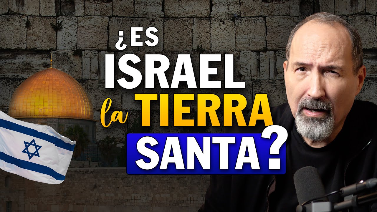 ¿Es Israel la Tierra Santa? El VERDADERO plan de Dios para Israel ...