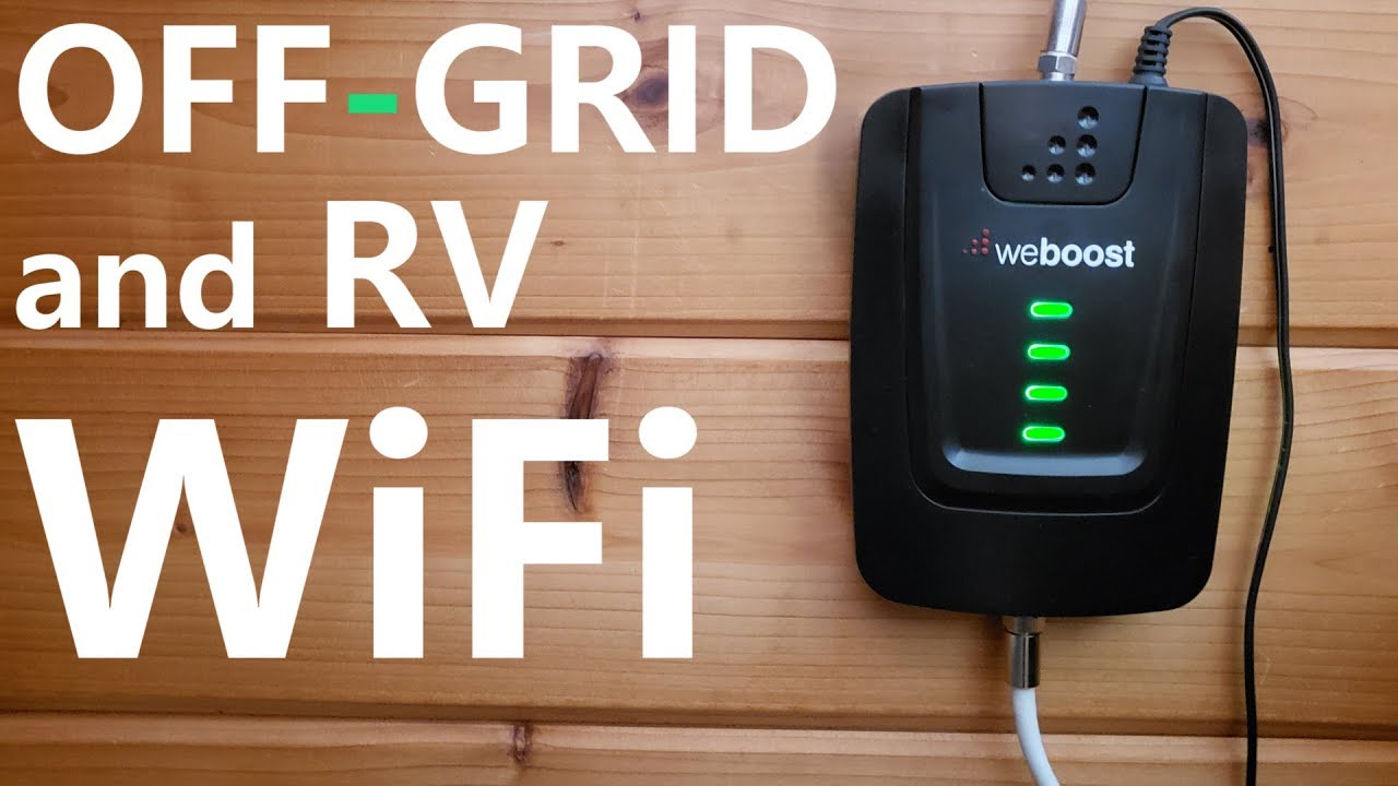 OFF GRID and RV INTERNET // Phone booster from Weboost - YouTube