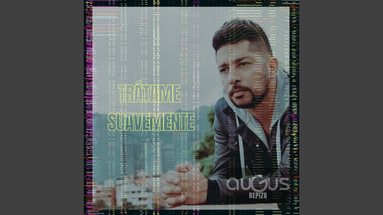 Trátame Suavemente (Cover) - YouTube