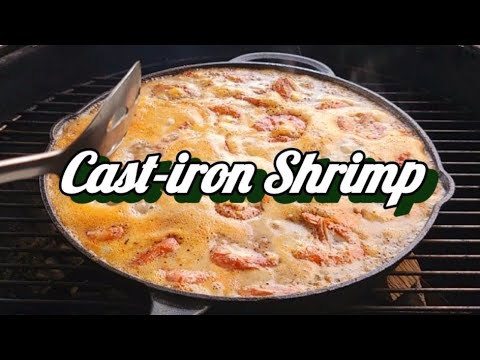How to cook shrimp on a grill in a Cast Iron Skillet - YouTube