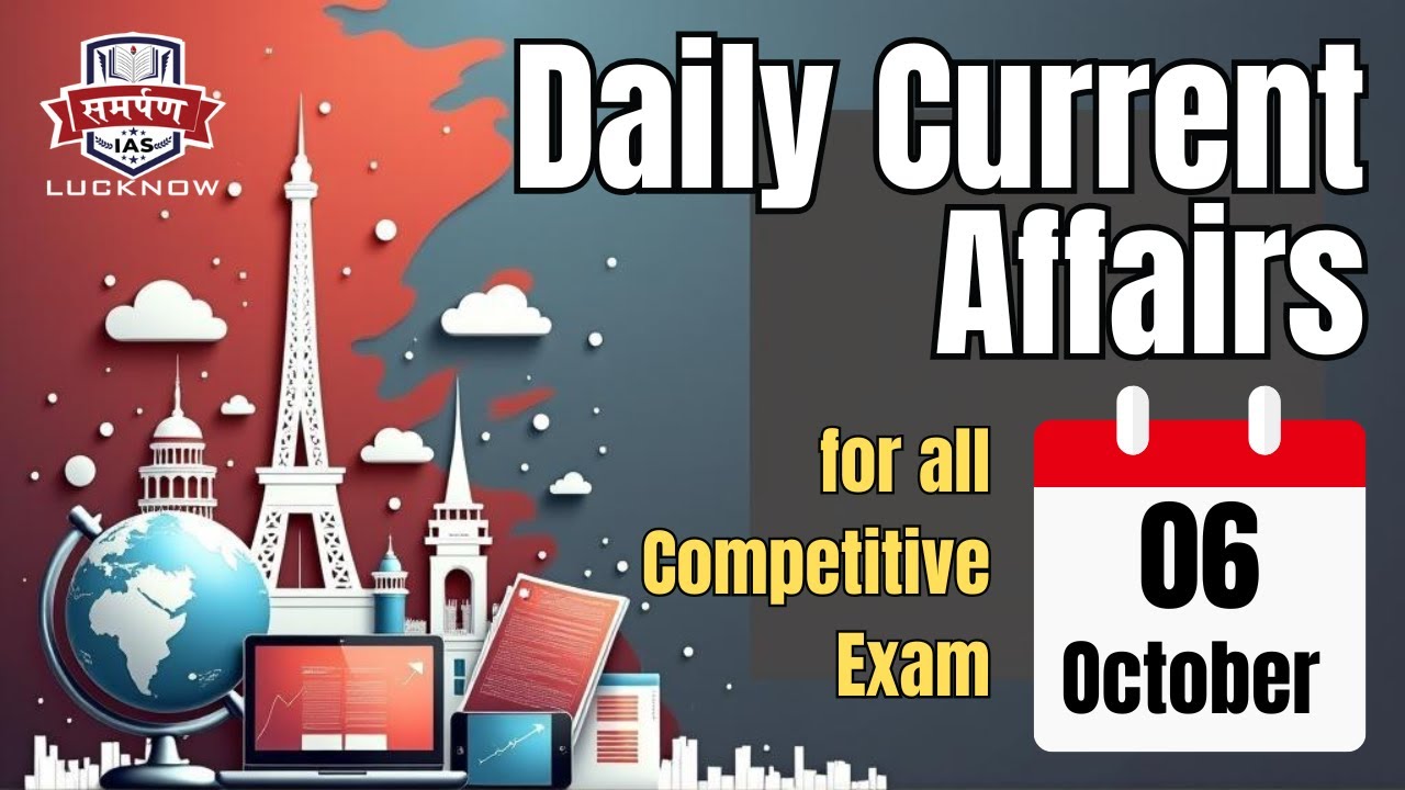 6 October Current Affairs 2025 | Daily Current Affairs | Current ...