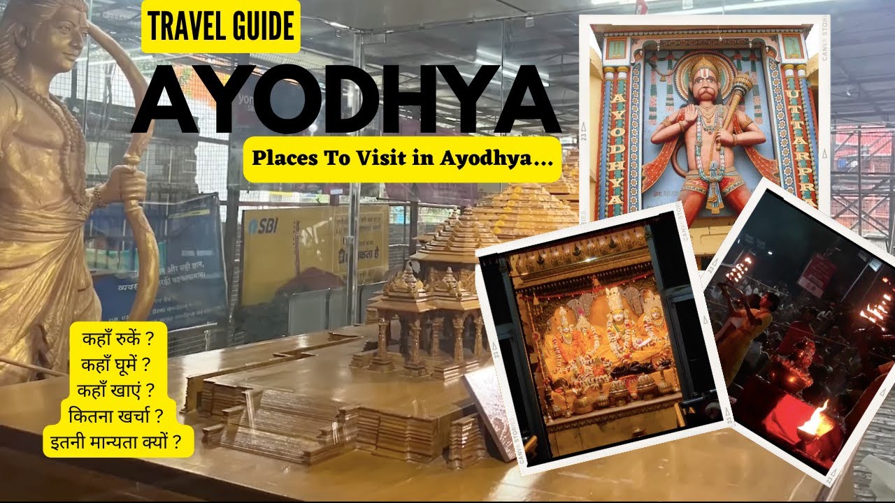 AYODHYA full Travel Guide | Must Visit places of Ayodhya | Shri Ram ...