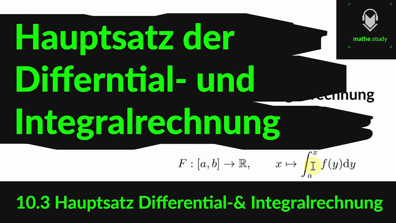 Der Hauptsatz der Differential & Integralrechnung (1/1) [ by MATHE ...