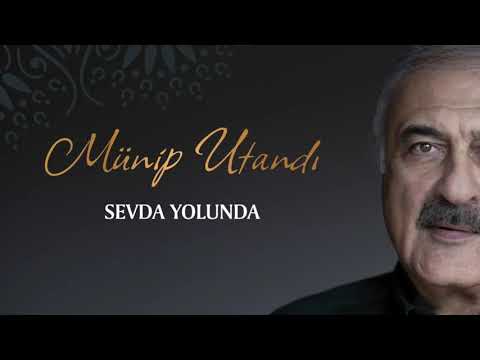 Münip Utandı - Pek sevdim efendim seni gayetle beğendim (Dügah Taksim ile)