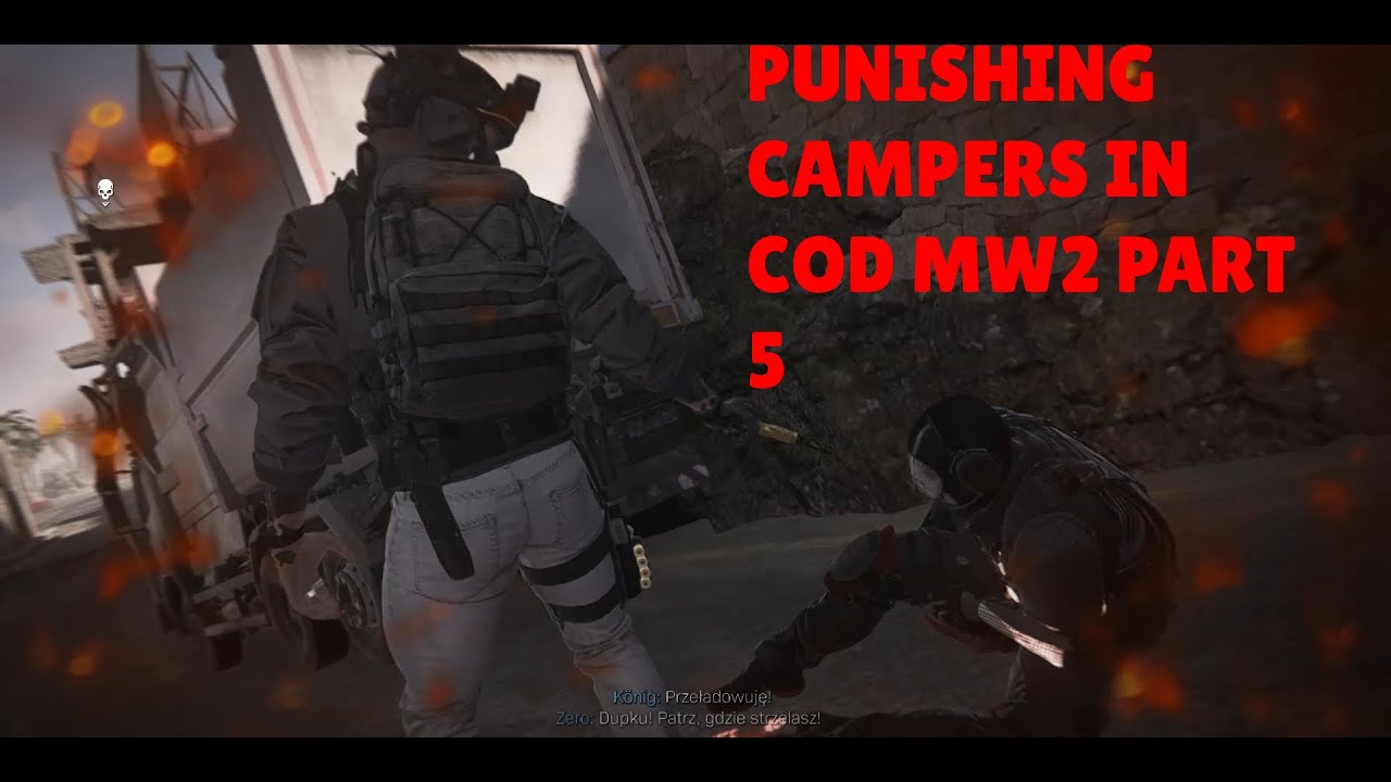 Punishing campers in COD: MW2 PART 5 - YouTube