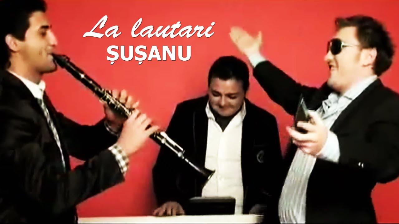 Susanu - La lautari [Official Video] - YouTube