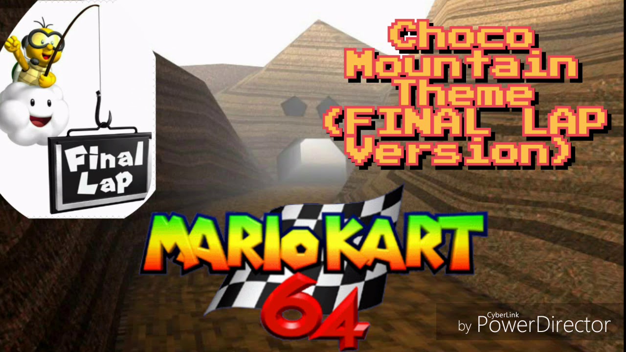 [Modern Mario Kart's FINAL LAP Version] Mario Kart 64: Choco Mountain ...