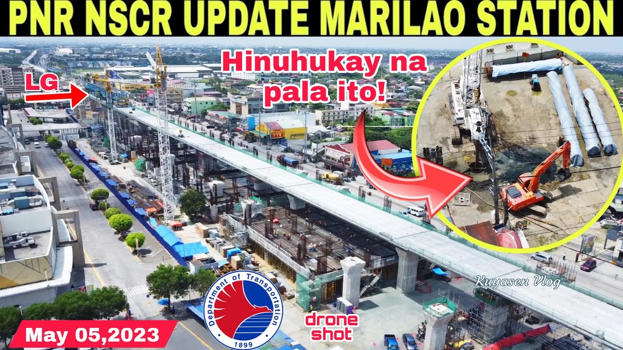 Hinuhukay na! PNR NSCR UPDATE SM MARILAO STATION|May 05,2023|build3x ...