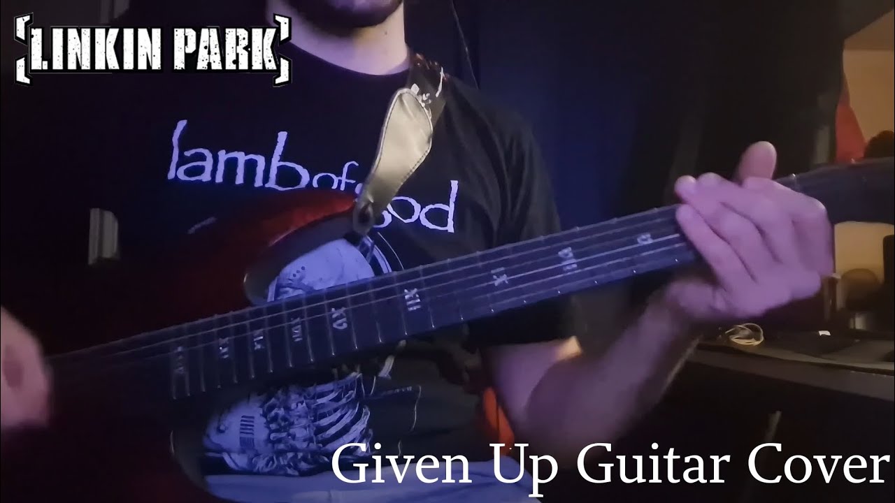 Linkin Park - Given Up | Guitar Cover - YouTube