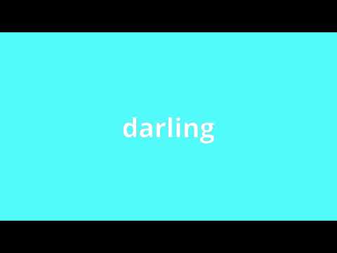 what is the meaning of darling. - YouTube
