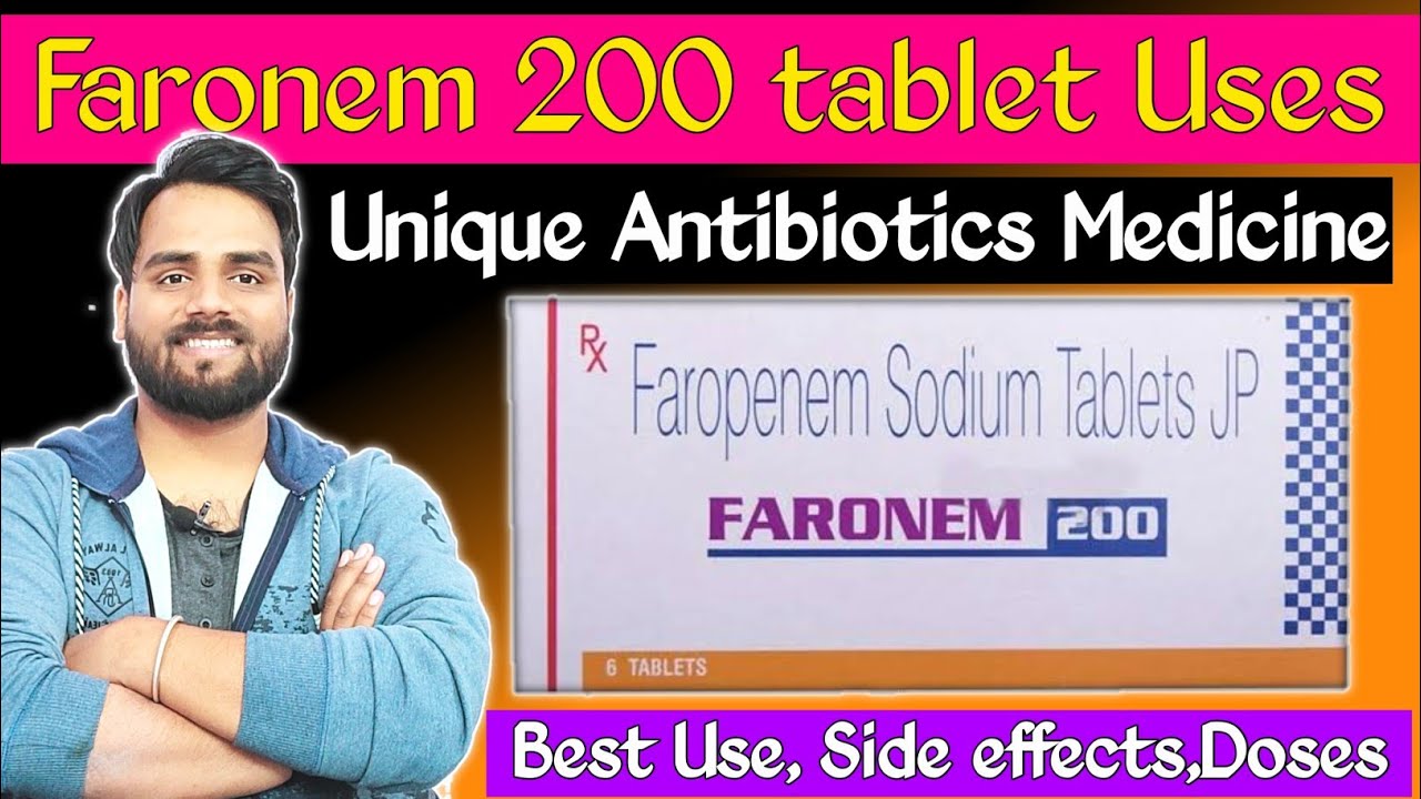 faronem 200 mg tablet uses | faropenem 200 mg tablet | faronem er 300 ...