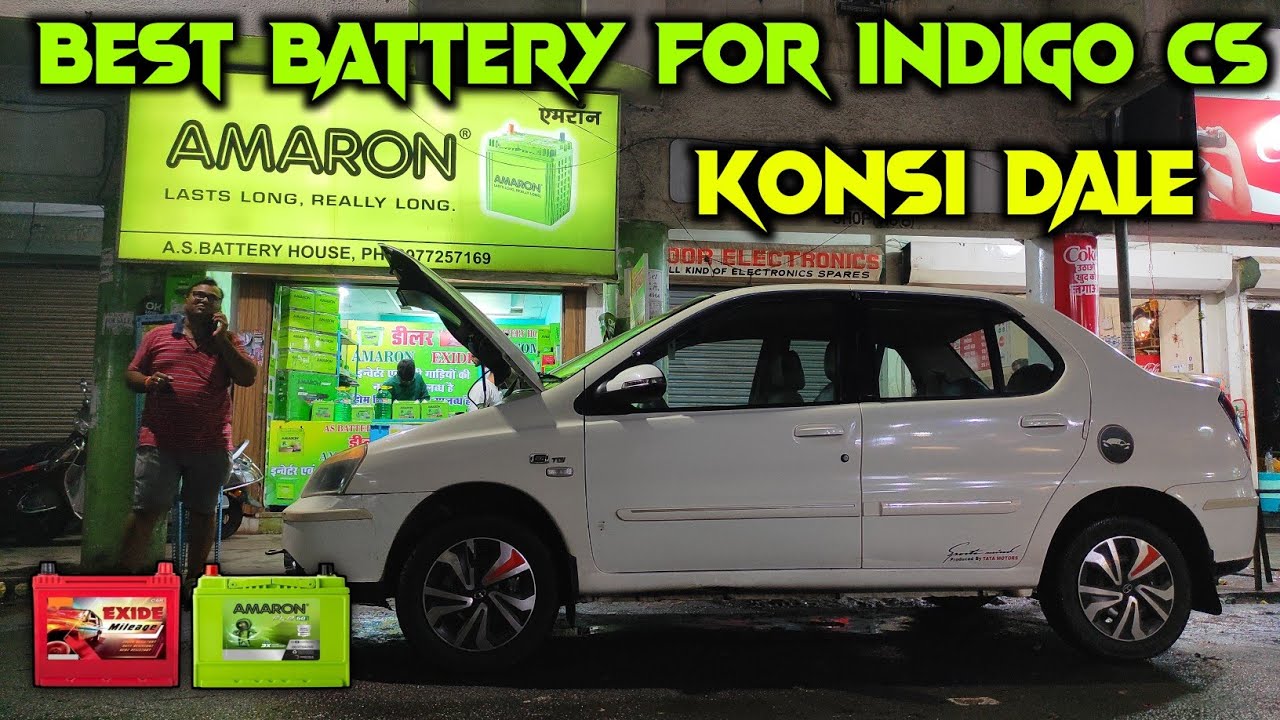 Tata indigo ecs Battery Replace || Best Battery for indigo cs - YouTube