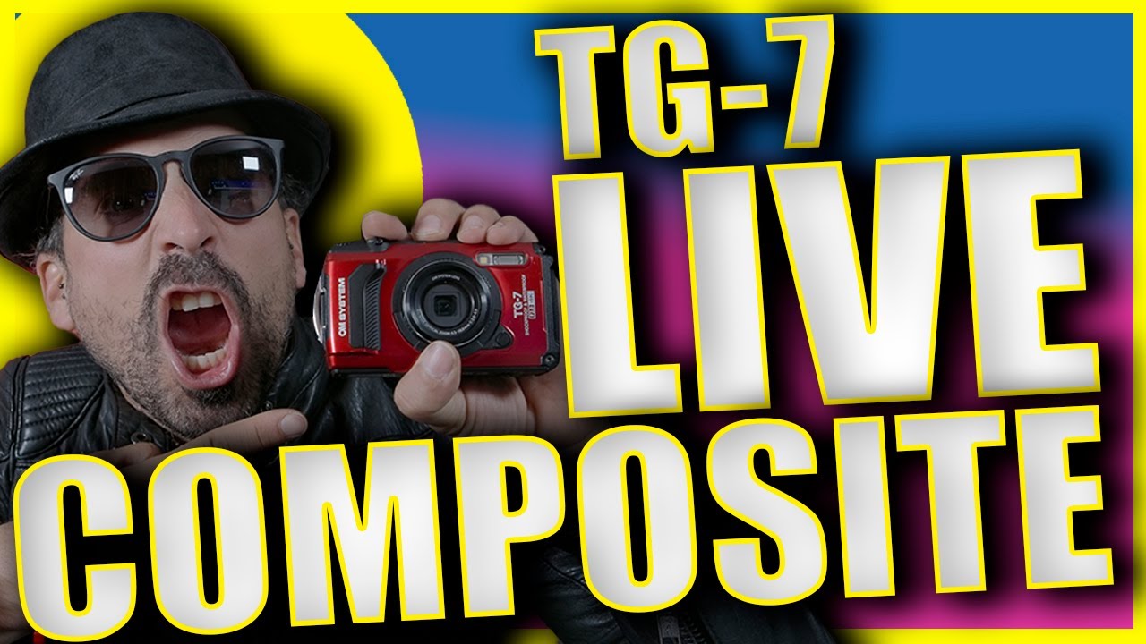 OM System TG7 Cómo USAR LIVE COMPOSITE - Tutorial de fotografía - YouTube