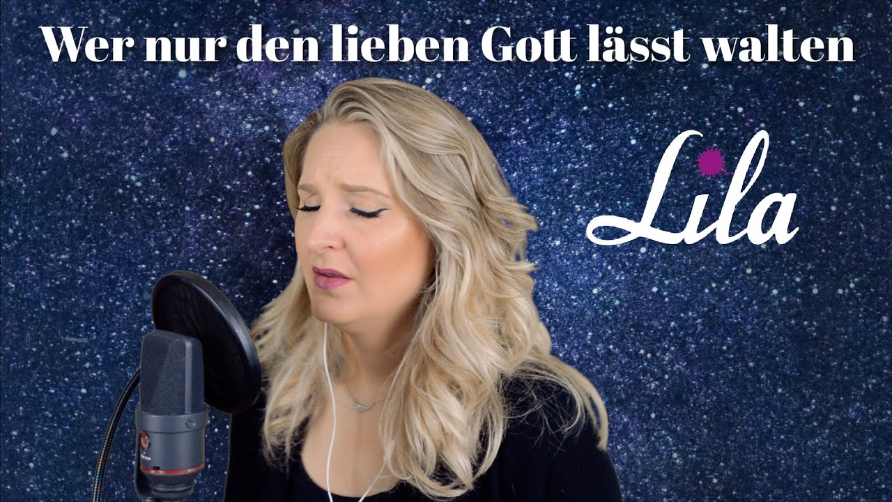 Wer nur den lieben Gott lässt walten - Kirchenlied / Trauerlied EG369 ...