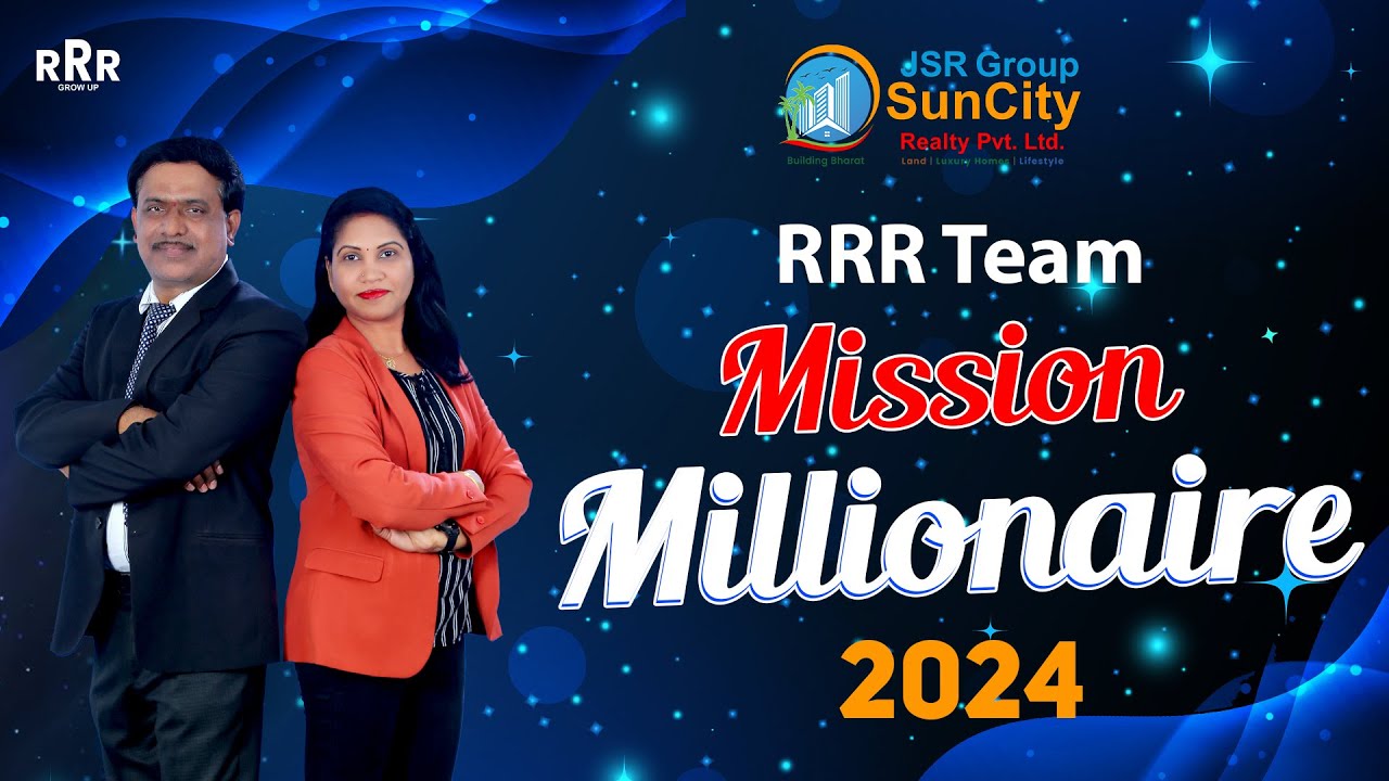 JSR Group Suncity | RRR Team | Mission Millionaire 2024 Theme #realestate - YouTube