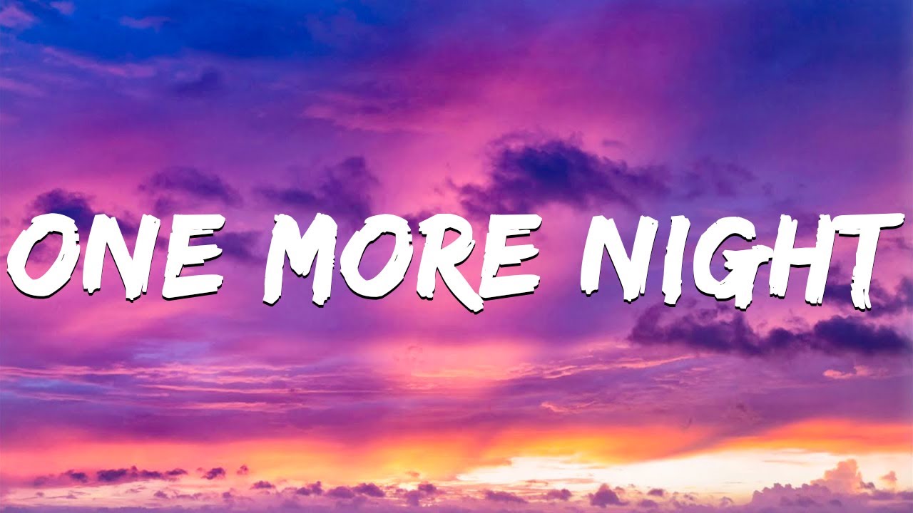 One More Night - Maroon 5 ( Lyrics ) | Lewis Capaldi, Ed Sheeran, Dua ...