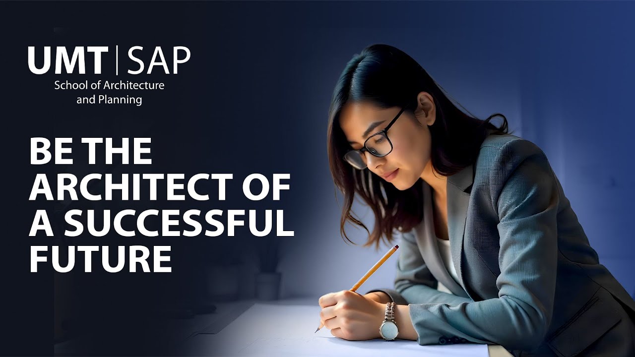 SAP UMT Fall Admissions 2025 | School of Architecture and Planning ...