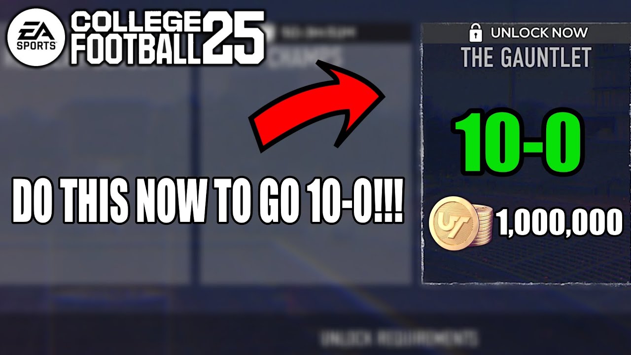 HOW TO HAVE THE PERFECT GAUNTLET RUN AND GO 10-0!!! CFB 25 - YouTube