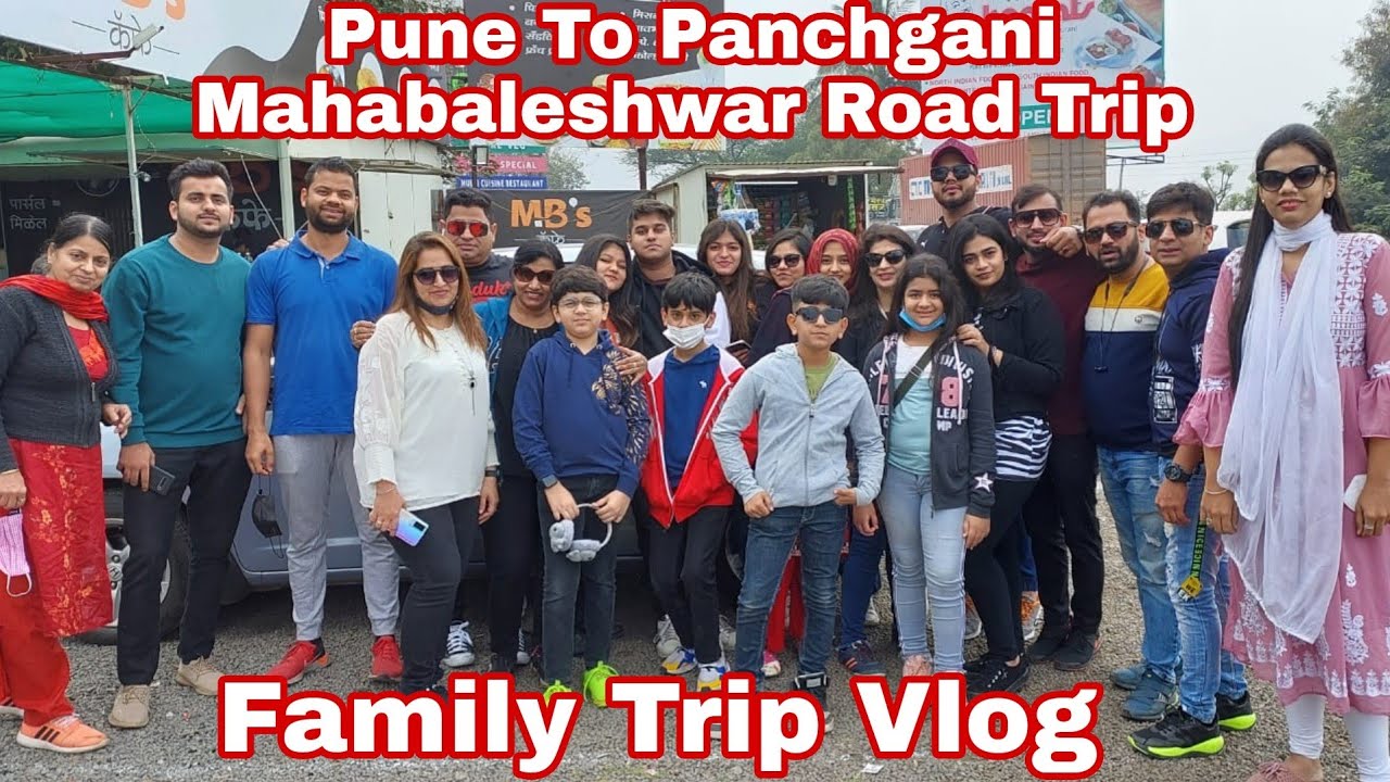 Pune to Panchgani Mahabaleshwar Road Trip With Family | Vlog - YouTube