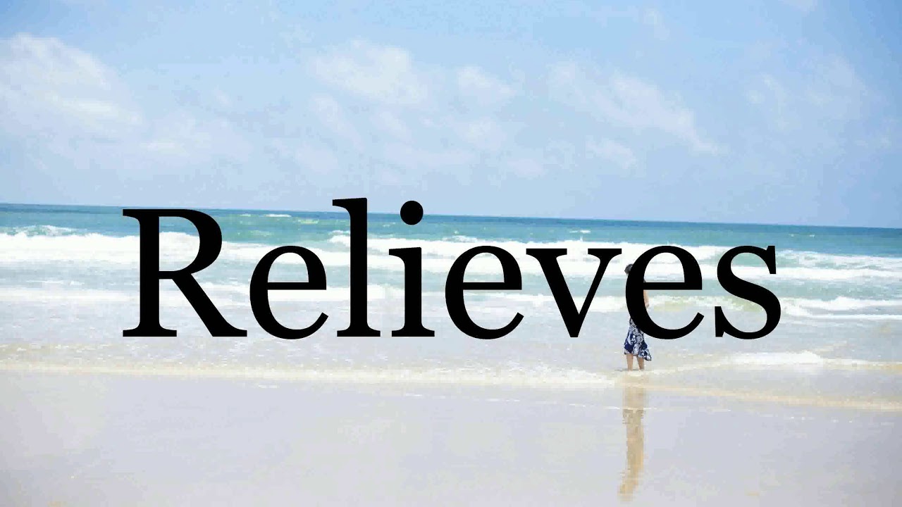 Relieve Meaning