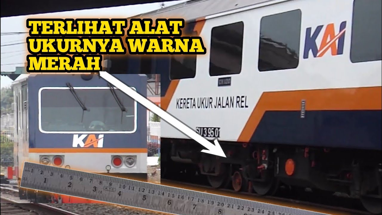Begini Cara Mengukur Rel Kereta Api, Kereta Ukur Jalan Rel - YouTube
