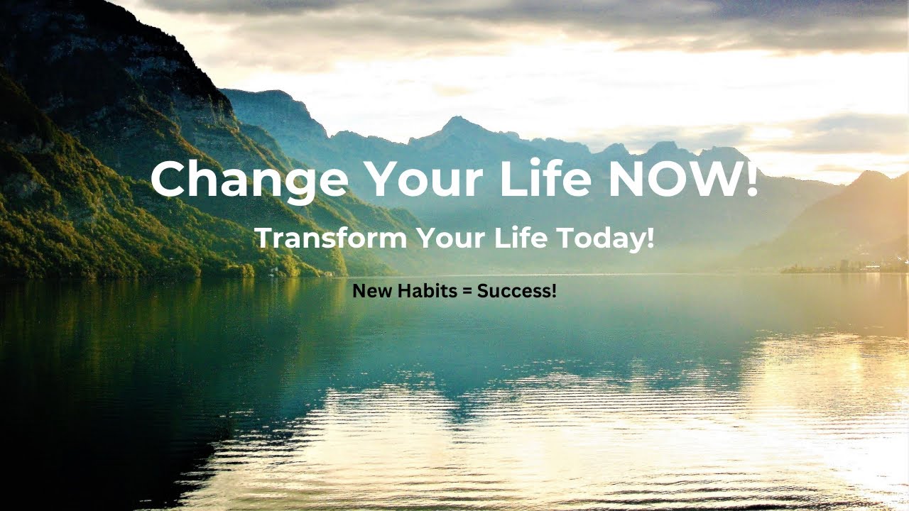 How to Change Your Lifestyle & Build New Habits for Success | Transform ...