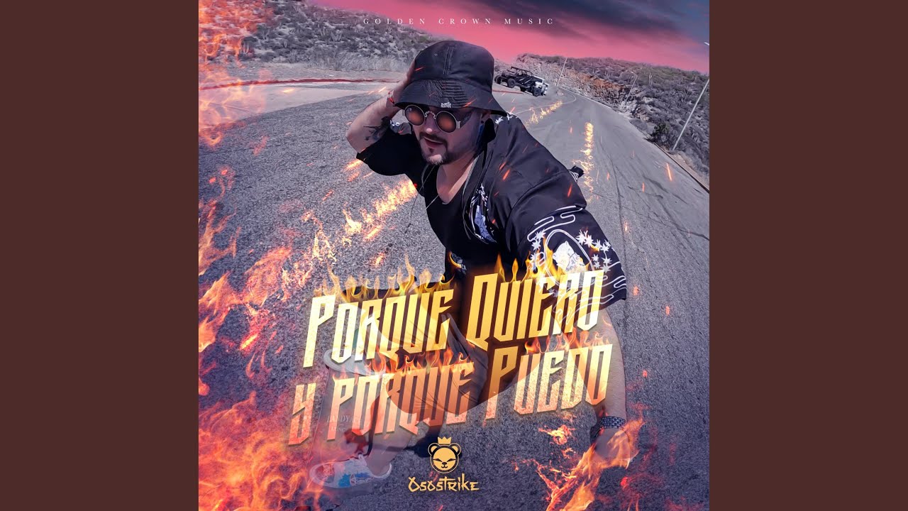 Porque Quiero y Porque Puedo - YouTube