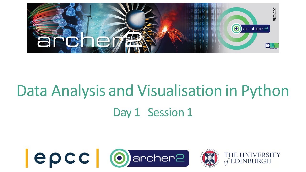 ARCHER2 Data Analysis and Visualisation in Python Day 1 Session 1 - YouTube