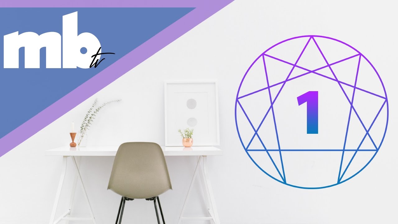Enneagram Type 1 - The Reformer - Exploring the Enneagram and MBTI ...