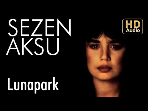 Sezen Aksu - Lunapark (Official Adio)