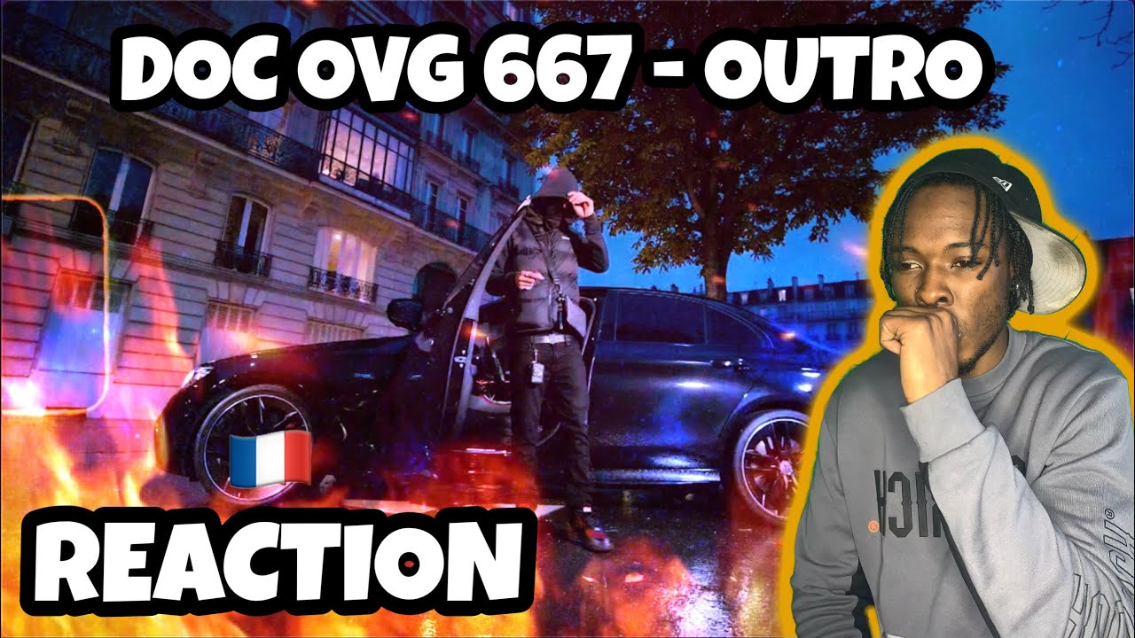 AMERICAN REACTS TO FRENCH RAP! DOC OVG 667 - Outro (c'est tout) - YouTube